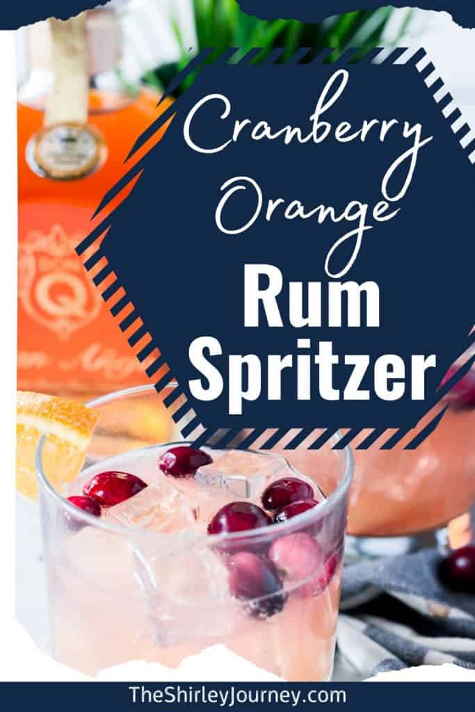 Cranberry Orange Rum Spritzer - The Shirley Journey